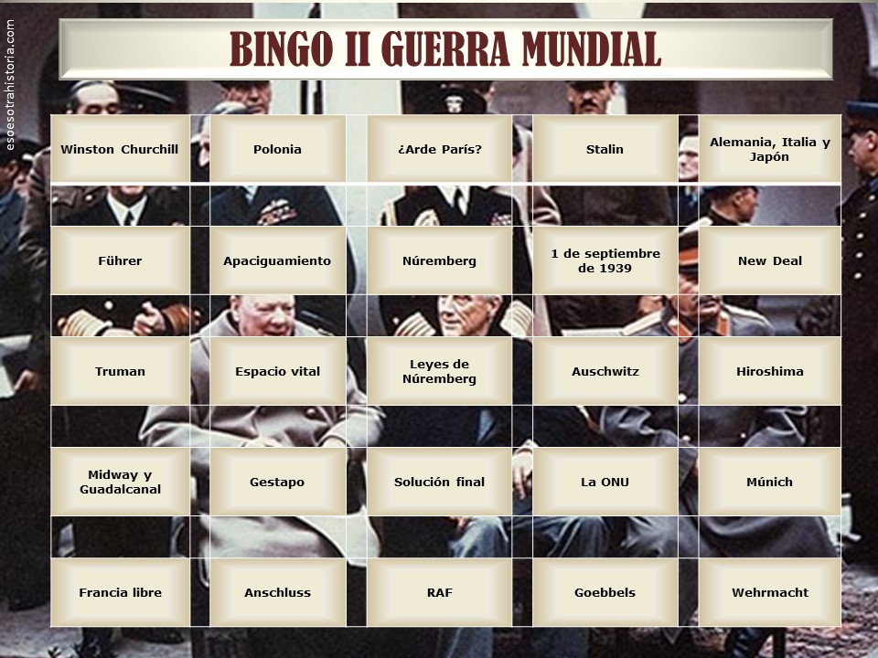 BINGO DE LA II GUERRA MUNDIAL – ESO ES OTRA HISTORIA